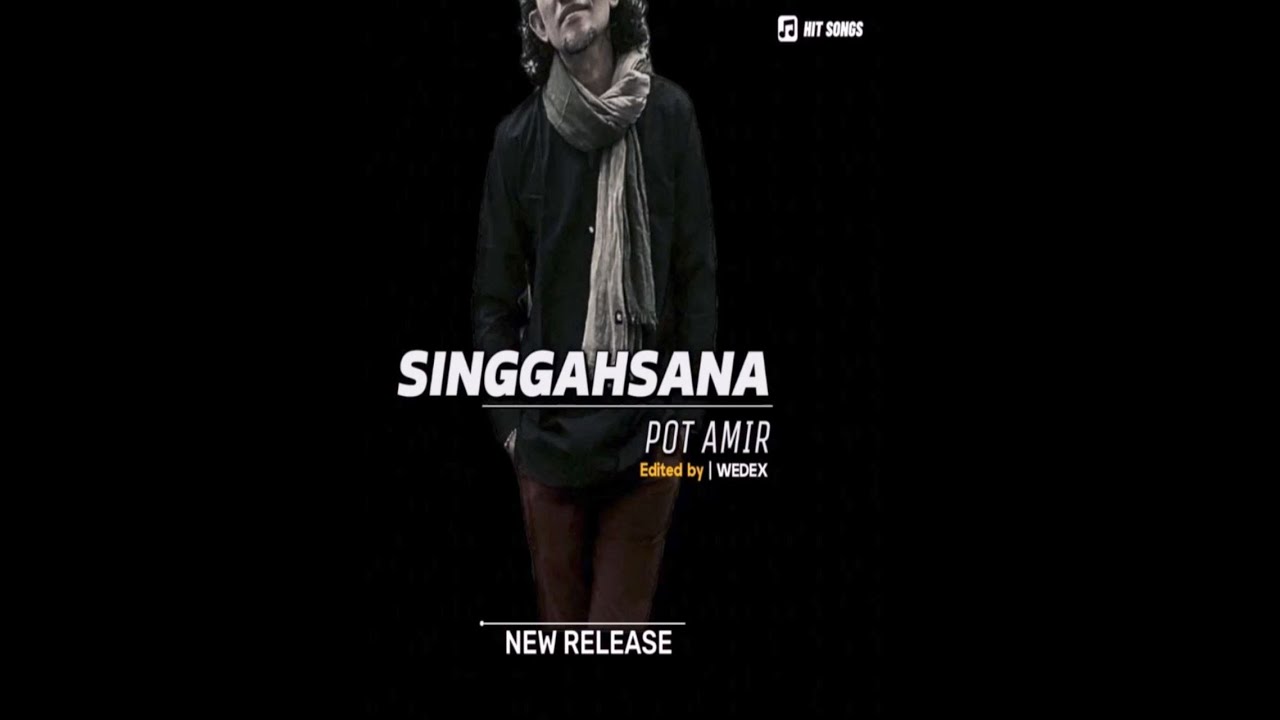 POT AMIR'S 'SINGGAHSANA' OFFICIAL LYRIC VIDEO - YouTube