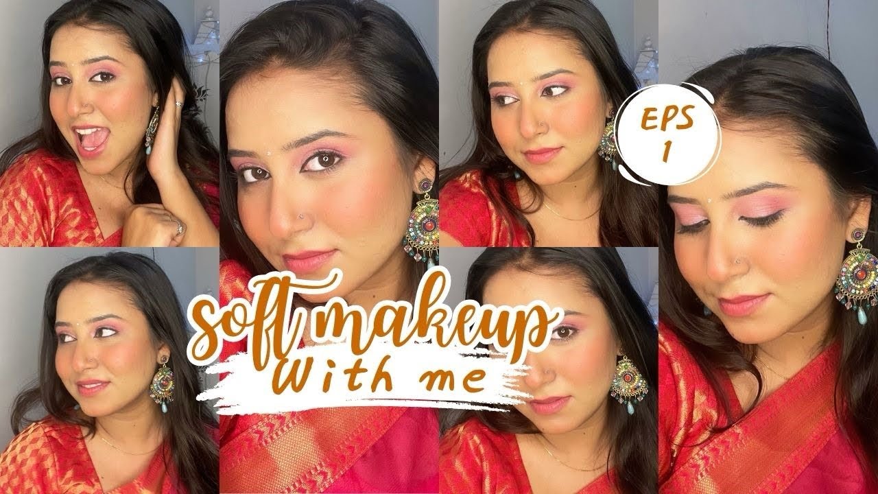 Soft makeup tutorial Episode - 1 #trending #youtube #makeupartist # ...
