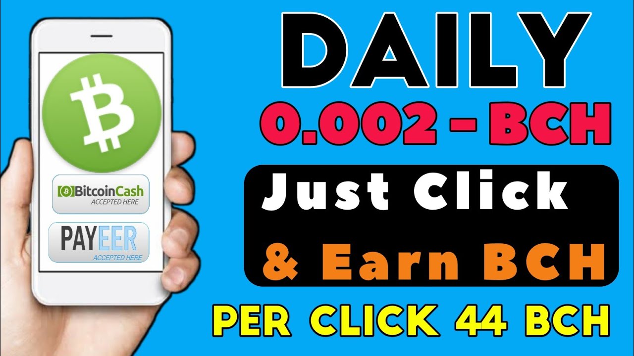 Earn Bitcoin Cash | Earn Free BCH 2021 | Direct Withdraw BCH Wallet And ...