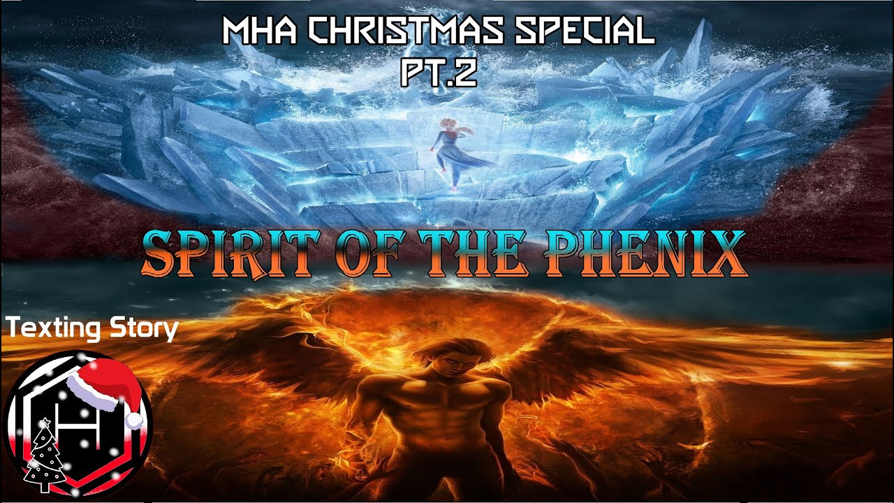 MHA Christmas Special pt.2 || Frozen X MHA || spirit of the phoenix ...