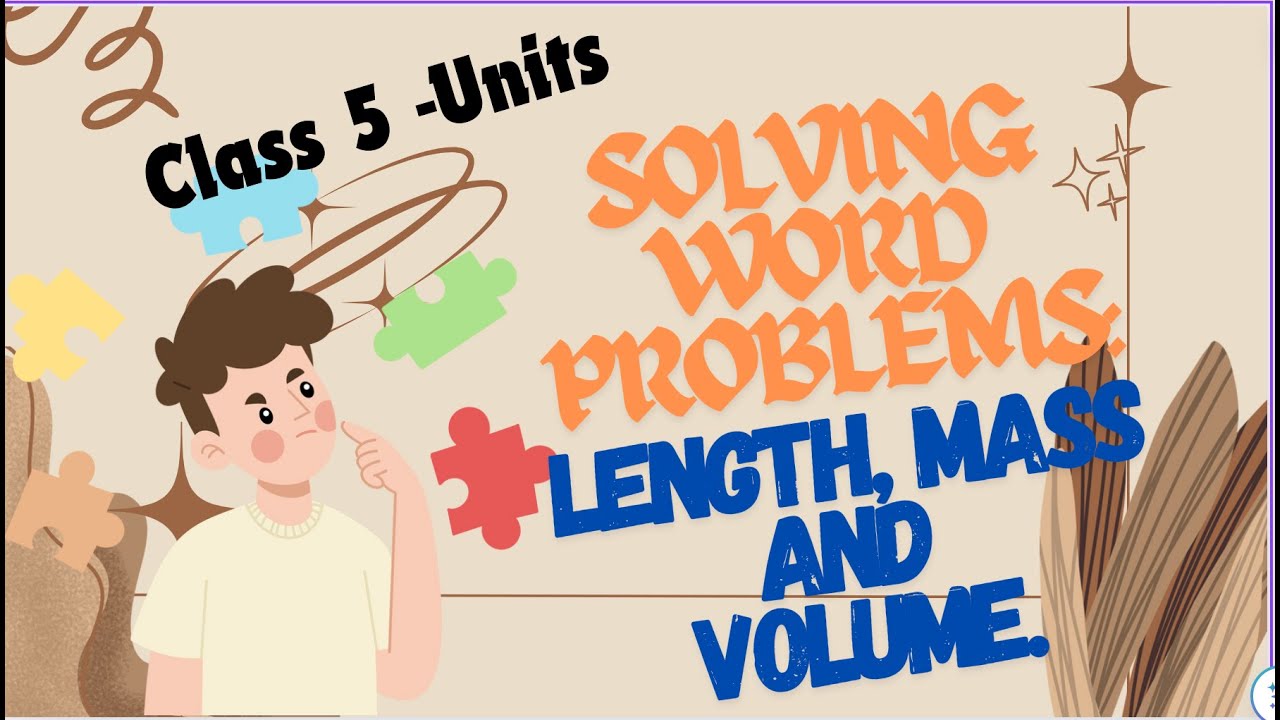Brain challenge : Word problems on Length, Mass and Volume : Singapore ...