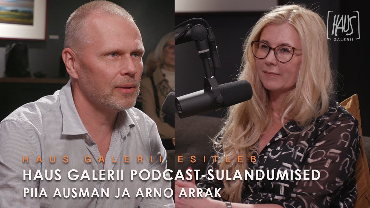 VIDEOPODCAST | Sulandumised – Piia Ausman ja Arno Arrak - YouTube