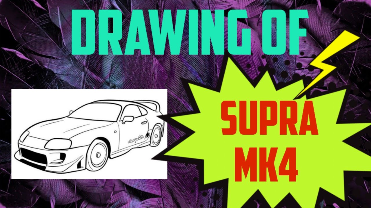 Supra MK4 drawing||How to draw Toyota Supra MK4 sketch||Easy way to ...