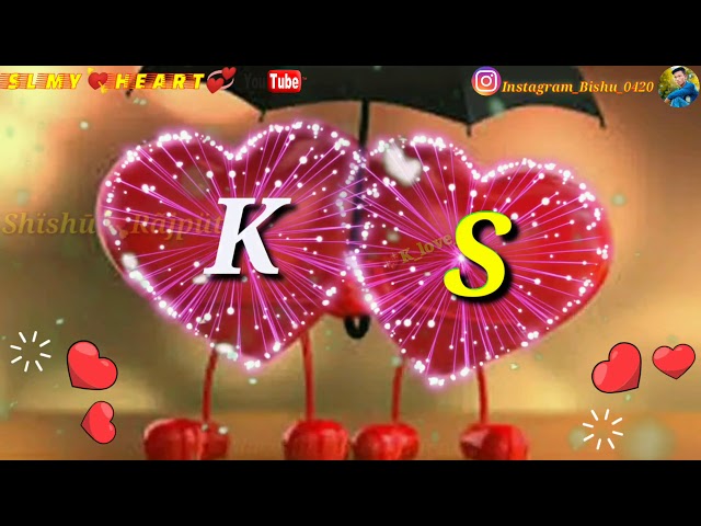 S Love K