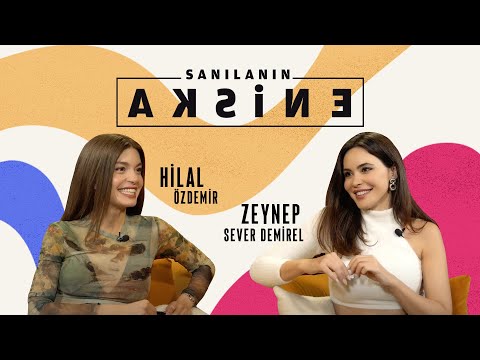 Sanılanın Aksine Zeynep Sever Demirel | Hilal Özdemir | #1.Bölüm