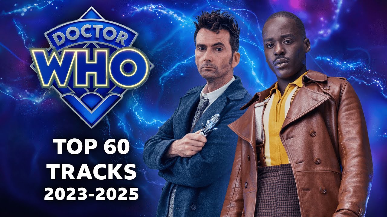 Doctor Who | Top 60 Scores (2023-2025) - Murray Gold, Sam Dinley, Sam Watts - YouTube