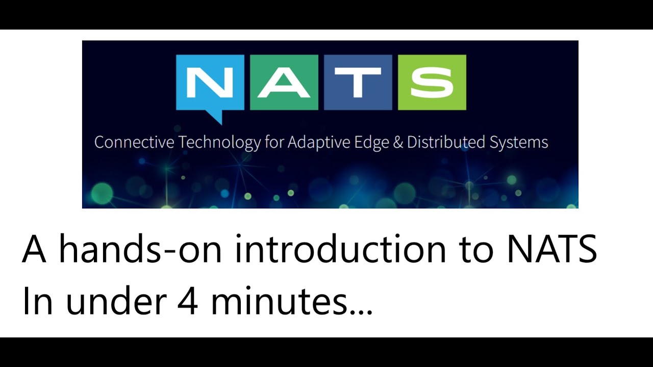 Hands on Intro to NATS in Under 4 Minutes - YouTube