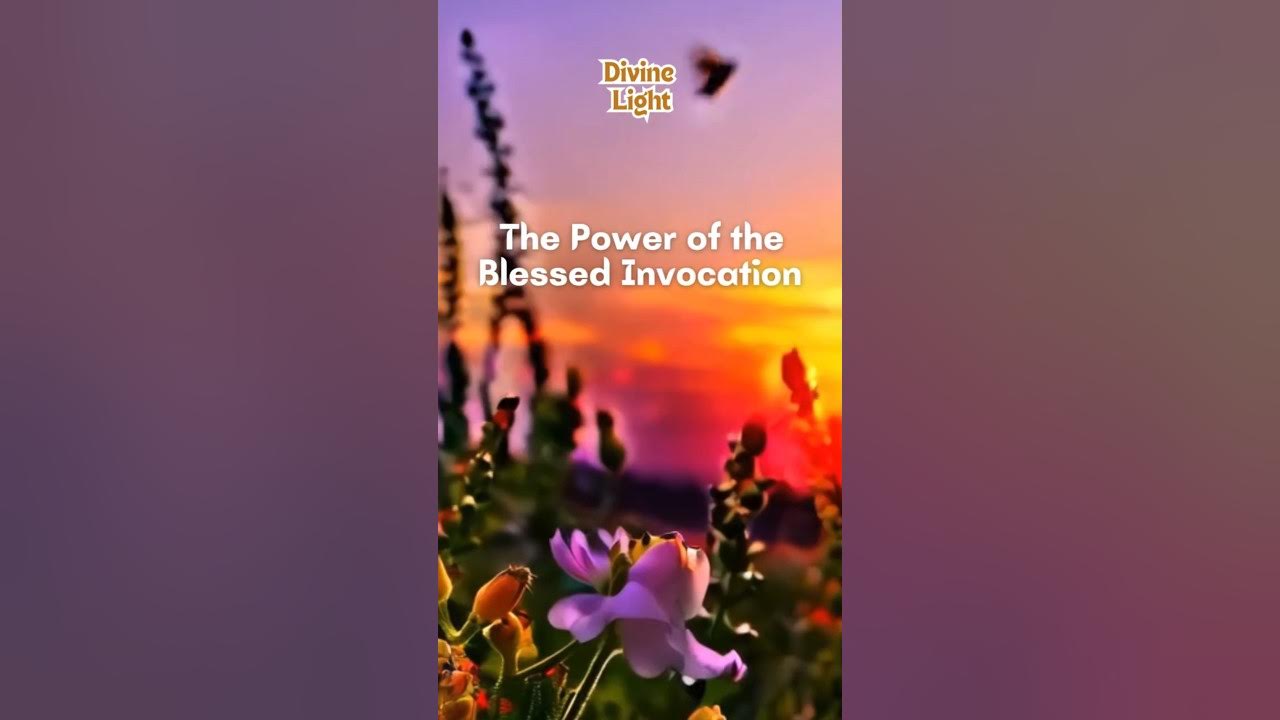 The Power of the Blessed Invocation - YouTube