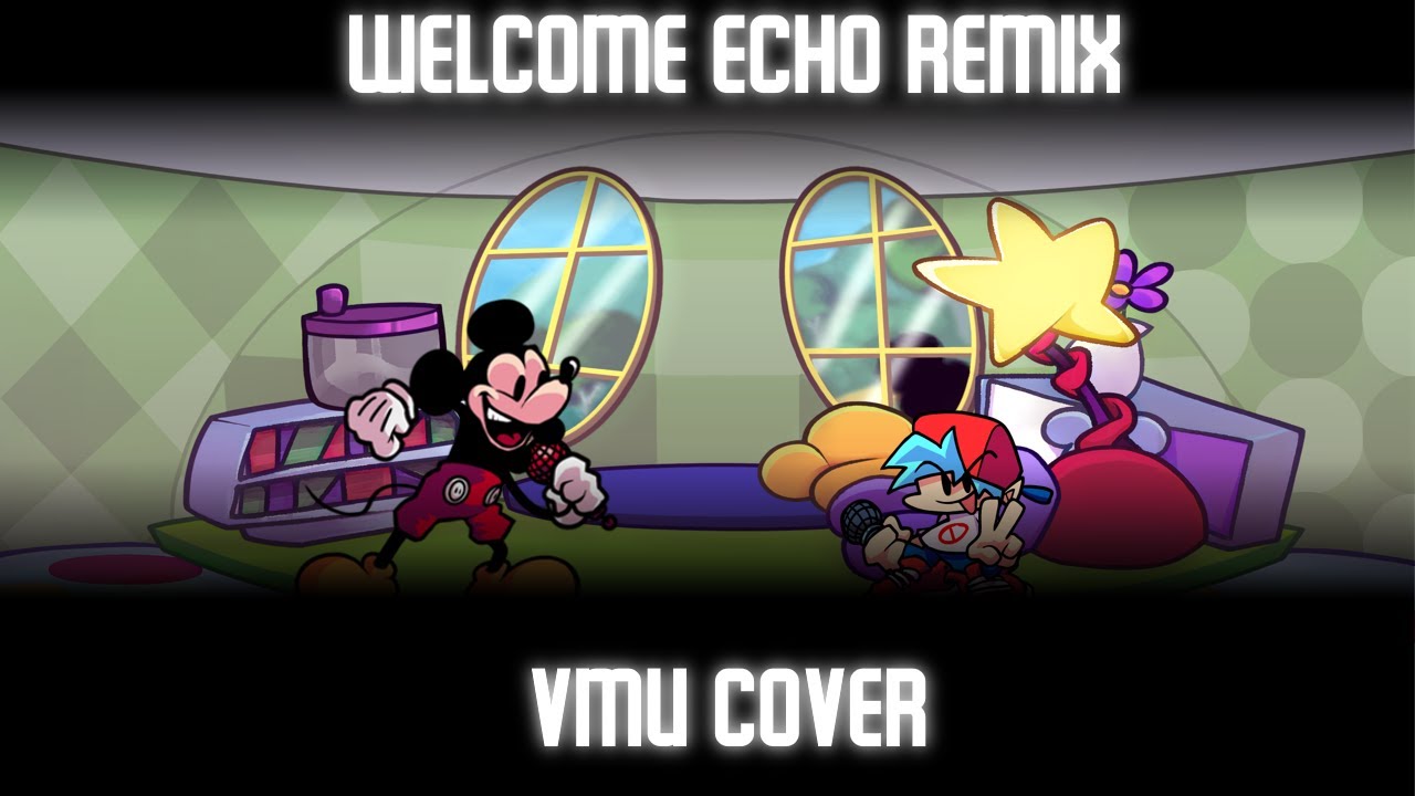 FNF VS Mouse | Welcome Echo Remix but VMU Markus sings it - YouTube