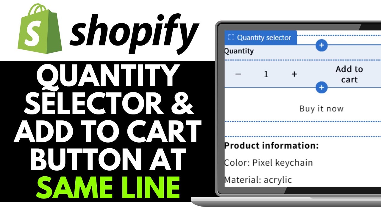 How To Show Quantity Selector & Add To Cart Button in Same Line For ...