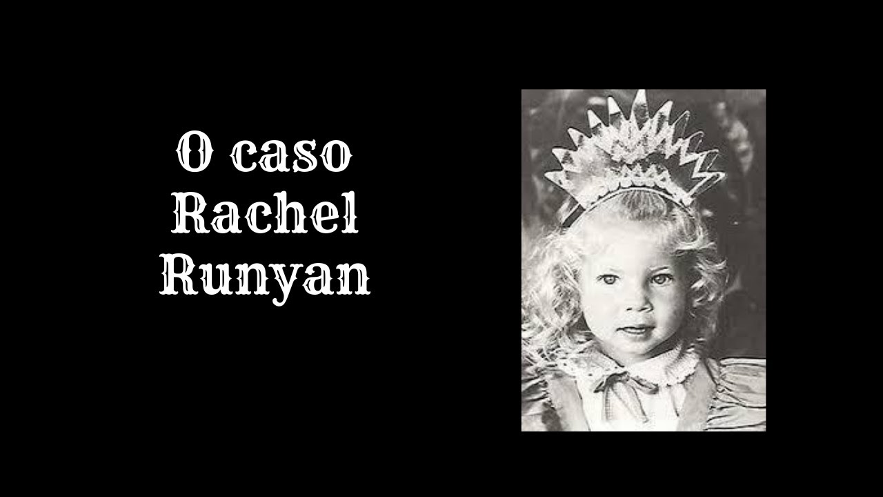 O caso Rachel Runyan - YouTube
