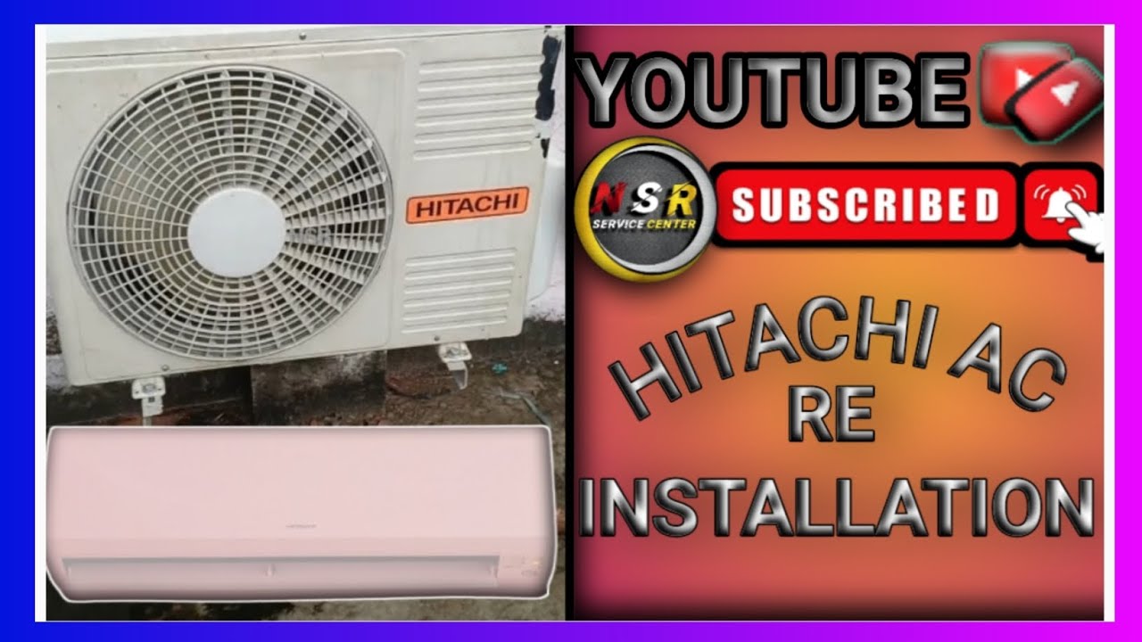 👉HOW TO INSTALLATION HITACHI SPLIT AC/HITACHI AC RE-INSTALLATION ...