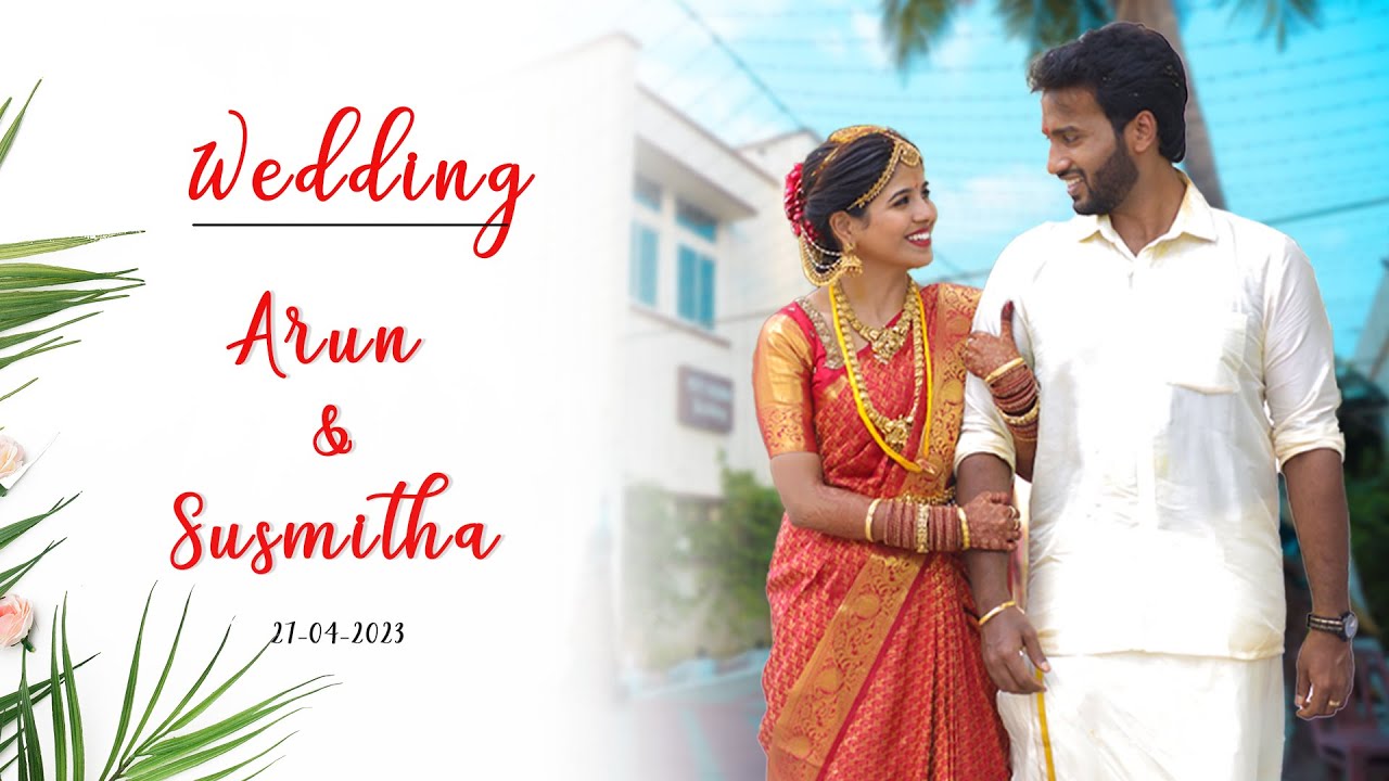 Arun & Sushmitha | Wedding Candid - YouTube
