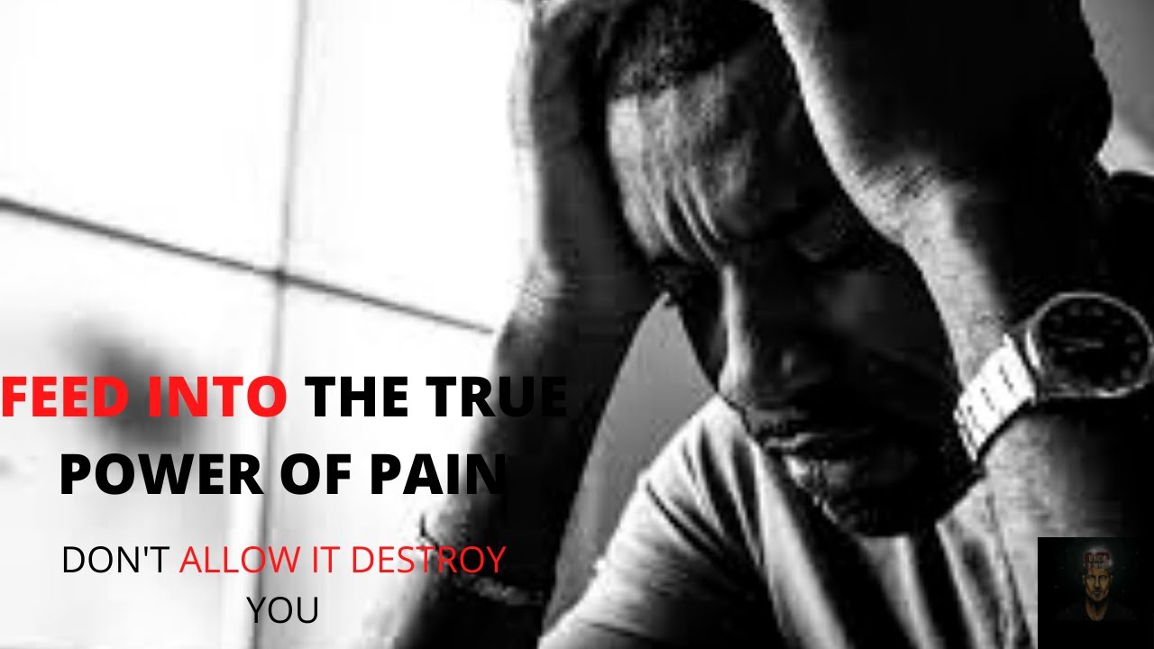 The True Power Of Pain!!! highly motivational video 2020 - YouTube