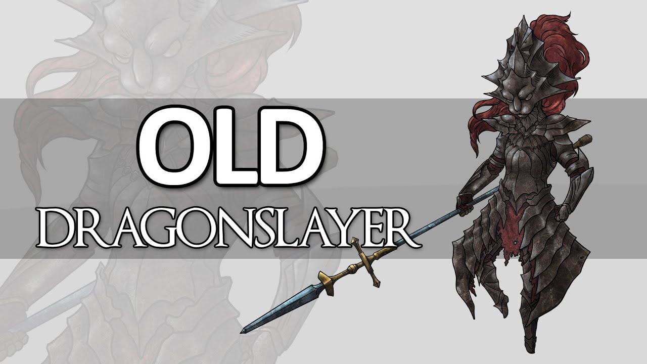 Dark Souls Lore - Old Dragonslayer - YouTube