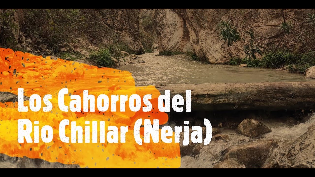 Ruta de los Cahorros del Rio Chillar ( Nerja ) - YouTube
