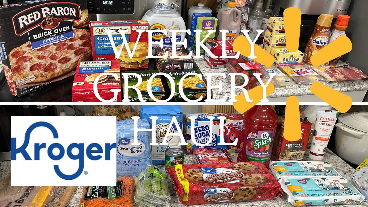Weekly Walmart and Kroger Grocery Haul| Kroger Deals - YouTube