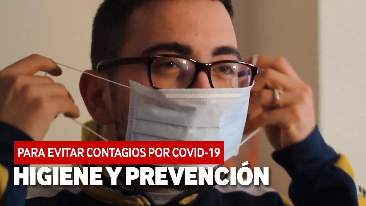 HIGIENE Y PREVENCIÓN, PRINCIPALES FACTORES PARA EVITAR CONTAGIOS. - YouTube