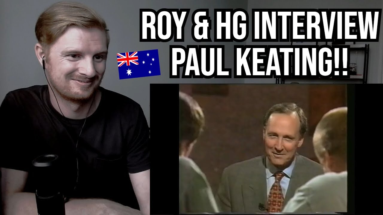 Reaction To Roy & HG Interview Paul Keating - YouTube