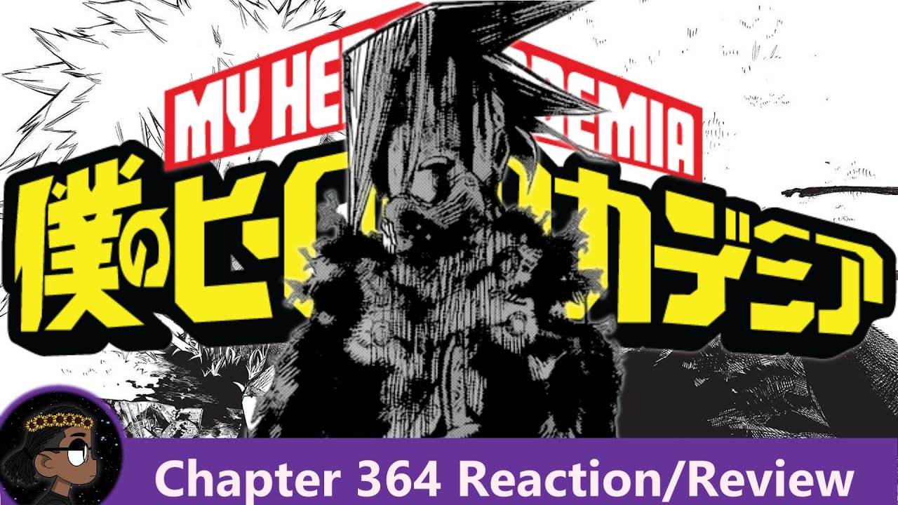 ...This is Just Stupid... My Hero Academia Chapter 364 Reaction! | 悠 ...