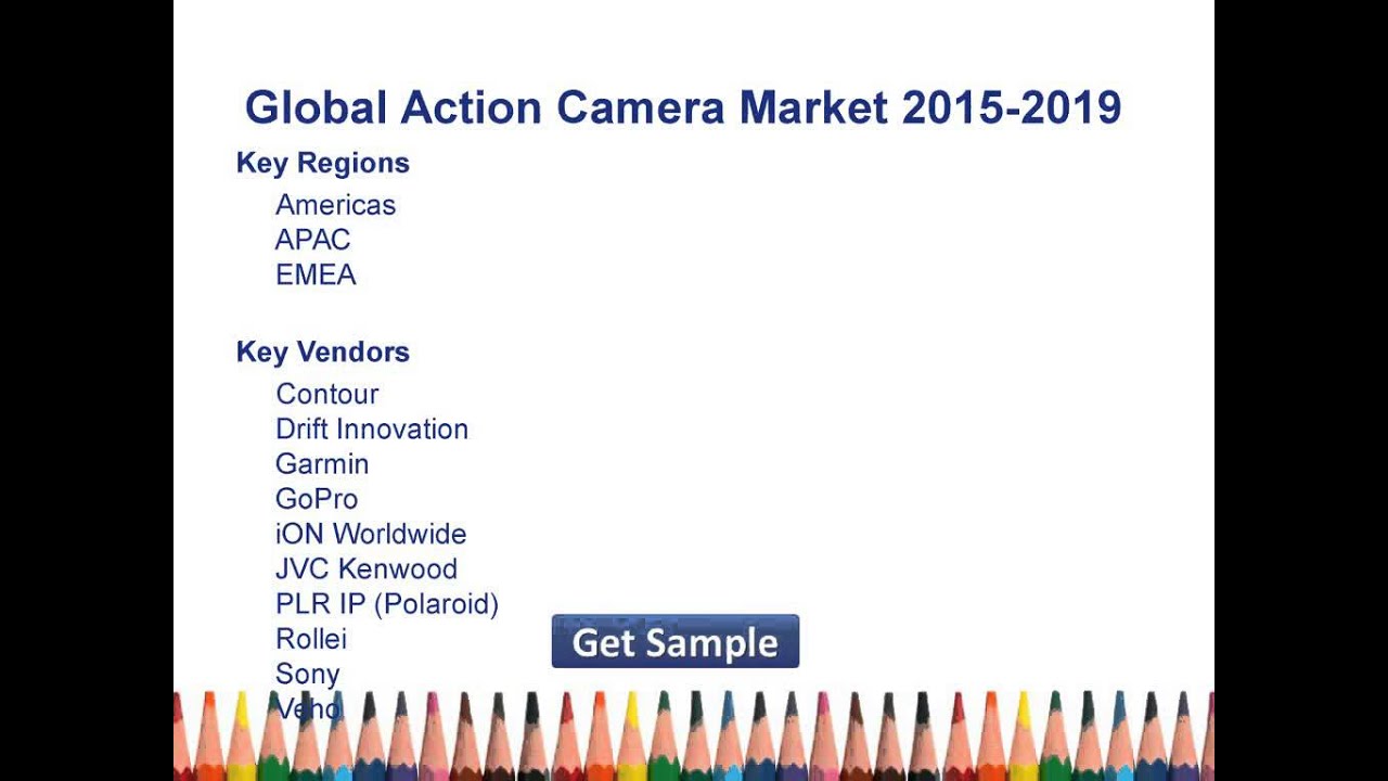 Global Action Camera Market 2015 Share, Size, Forecast 2019 - YouTube