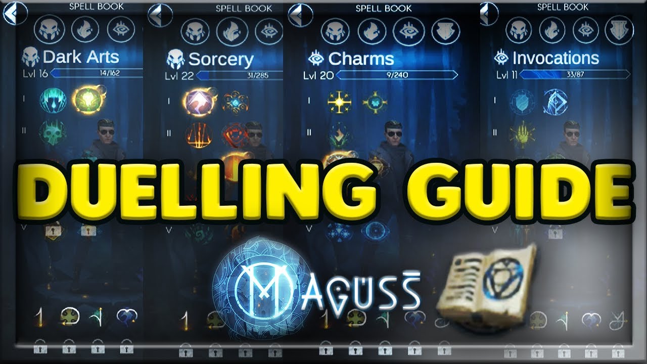 MAGUSS GUIDE TO DUELLING - EVERYTHING YOU NEED TO KNOW ABOUT SPELLS AND ...