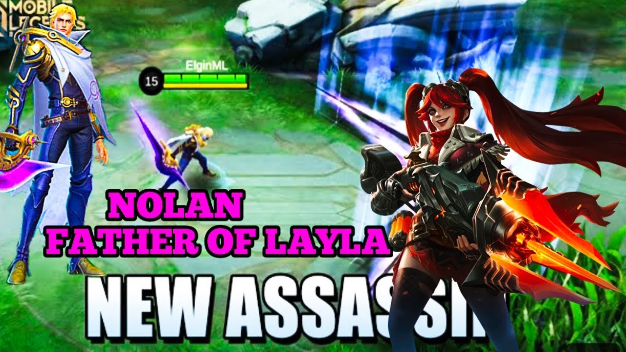 NOLAN- FATHER OF LAYLA / new hero mlbb / new assassin - YouTube