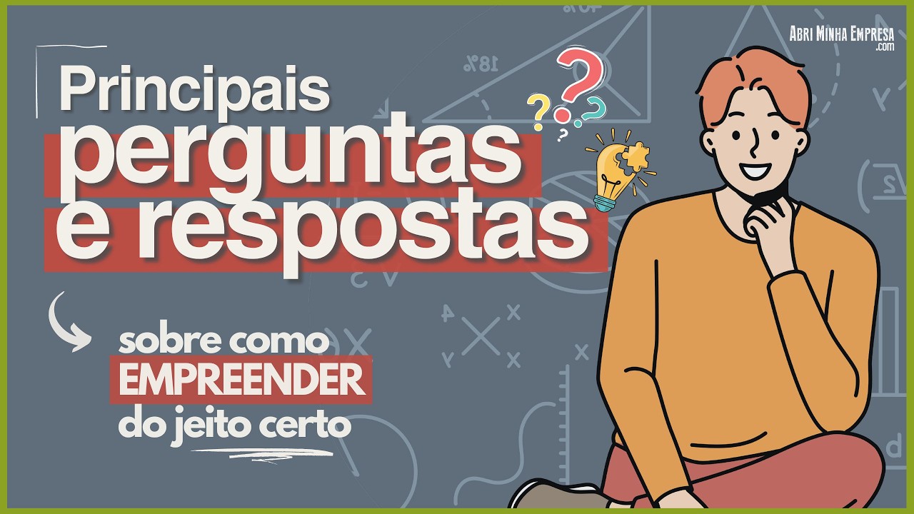 Principais Dúvidas sobre COMO COMEÇAR A EMPREENDER (Empreendedores ...