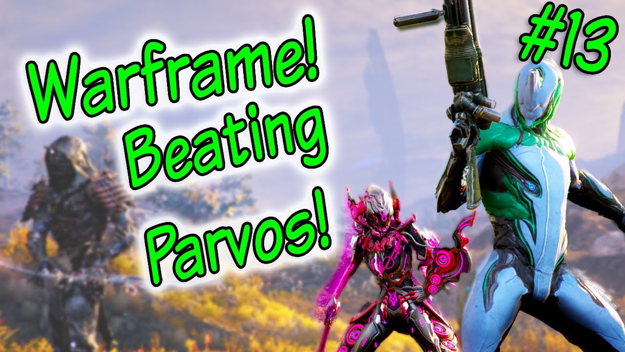 New Tenno Plays Warframe! Protea Boss Battle! - YouTube