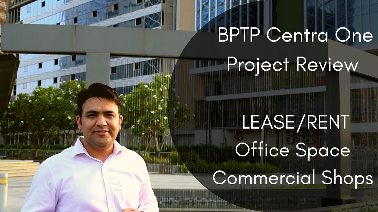Office space on Rent/Lease in Gurgaon - BPTP Centra ONE | Golf Course ...
