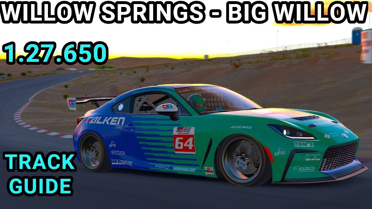 Track Guide Willow Springs - Big Willow Toyota GR86 iRacing - YouTube