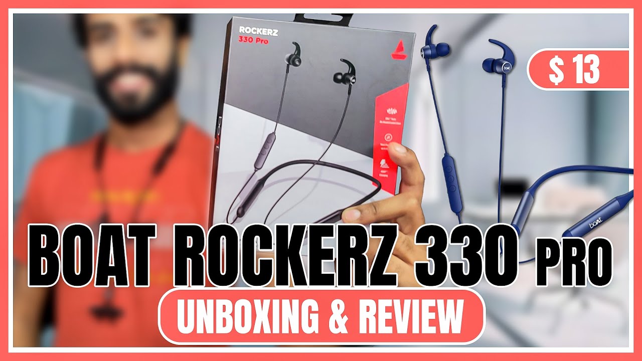 Ultimate boAt Rockerz 330 Pro Unboxing & Review: Features, Sound & More ...