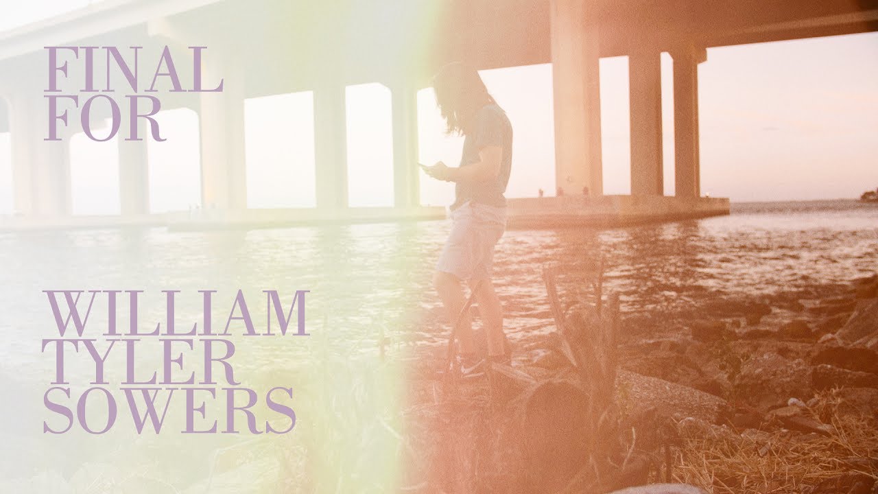 Final For - William Tyler Sowers - Music Video - YouTube