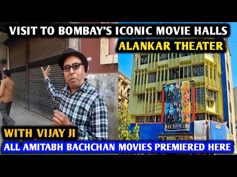 Visit To Bombay's Iconic Movie Halls | Alankar Theater | With Vijay Ji ...