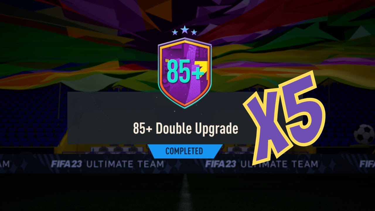 FIFA 23 85+ DOUBLE UPGRADE X5 - YouTube