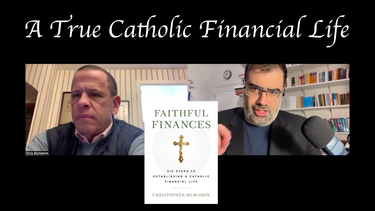 "Faithful Finances" with Christopher McMahon, Six Steps to Establishing ...