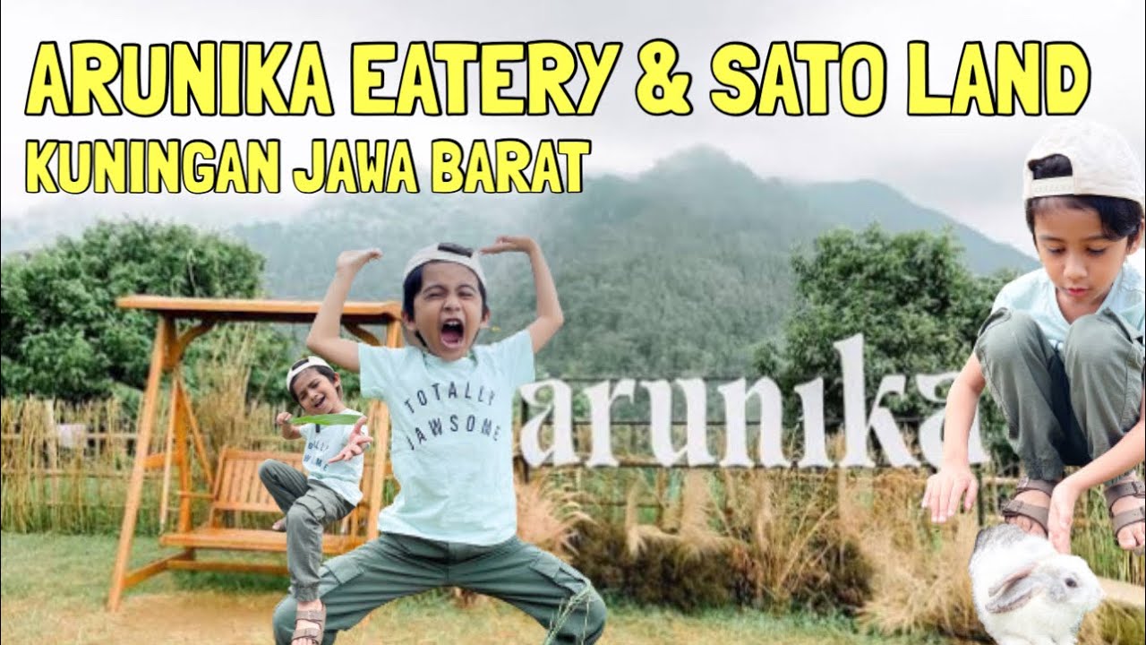 ARUNIKA EATERY - SATO LAND INTERACTIVE ZOO KUNINGAN JAWA BARAT - YouTube