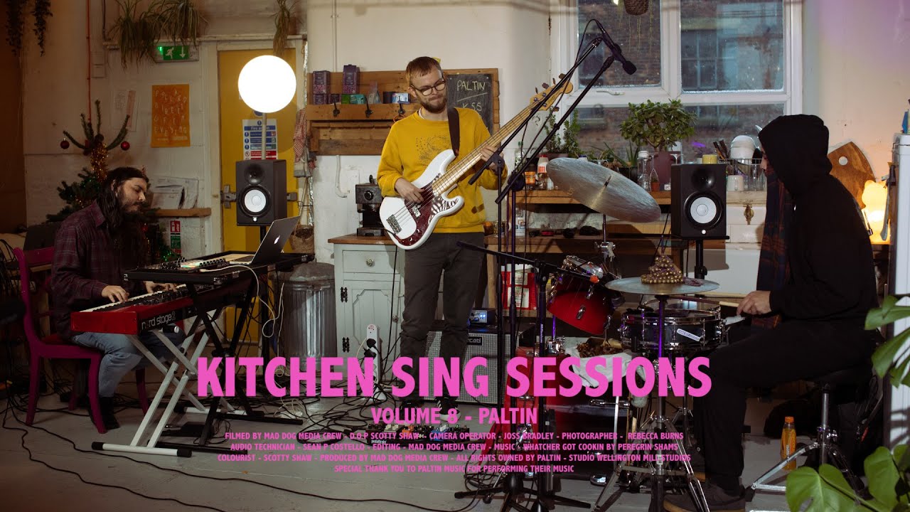 KITCHEN SING SESSIONS PRESENTS PALTIN - YouTube