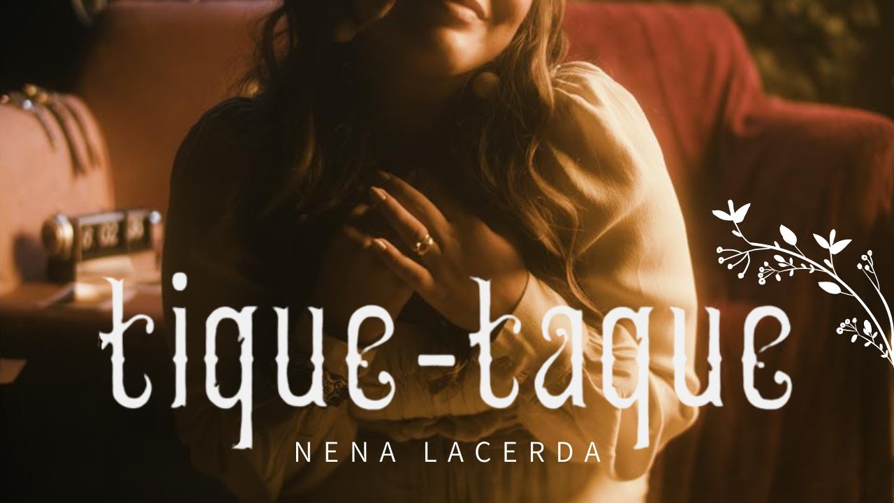 Nena Lacerda - Tique-Taque (Videoclipe Oficial) - YouTube