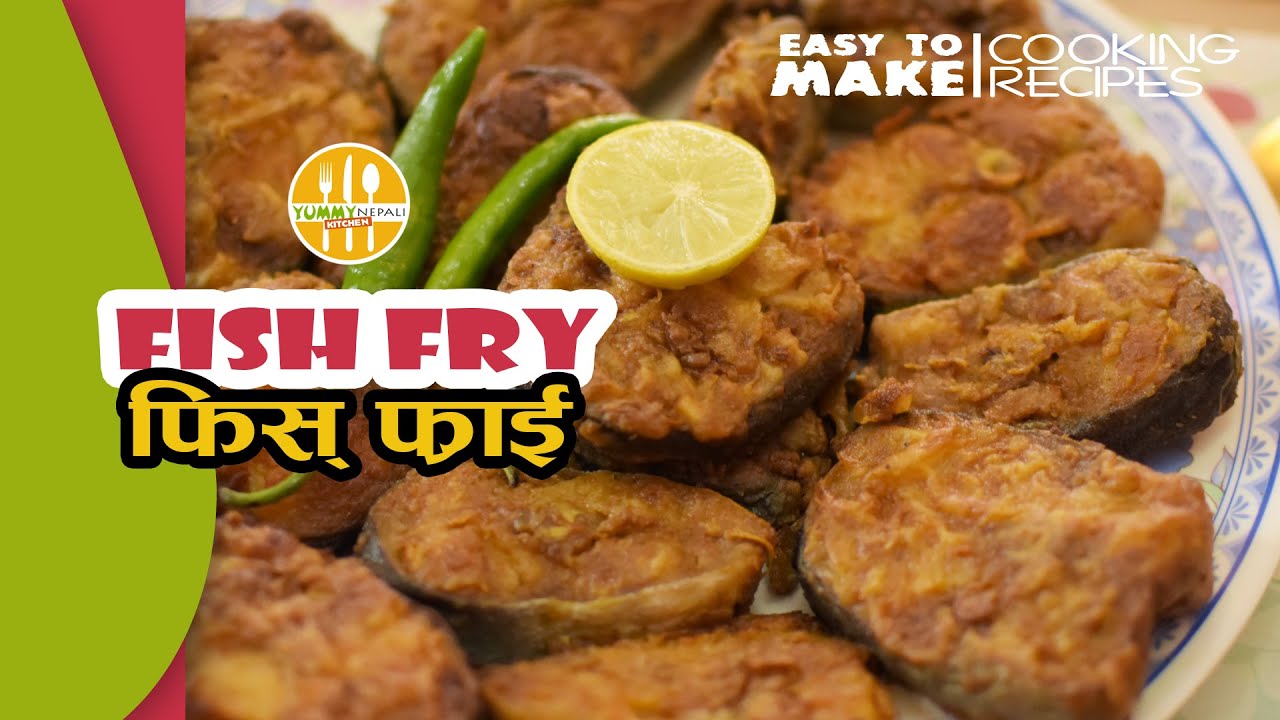 Fish Fry | How to Make Fish Fry in Nepali Style | Nepali Food Recipe ...