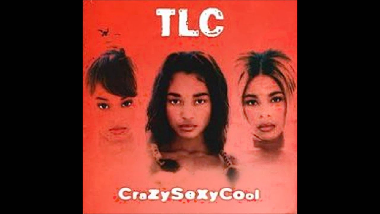 TLC - CrazySexyCool - 2. Creep - YouTube