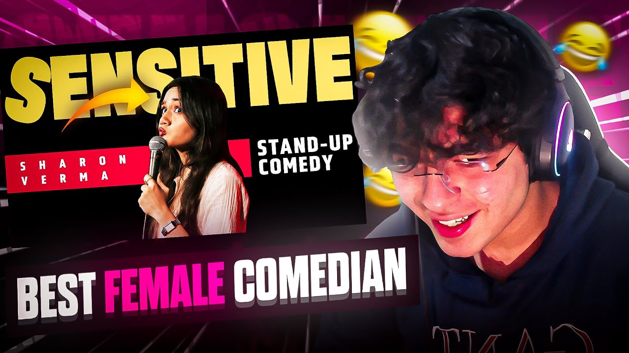 SENSITIVE | STAND-UP COMEDY BY SHARON VERMA-REACTION - YouTube