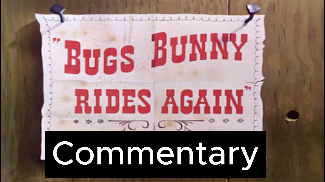 Bugs Bunny Rides Again (1948) Commentary - YouTube