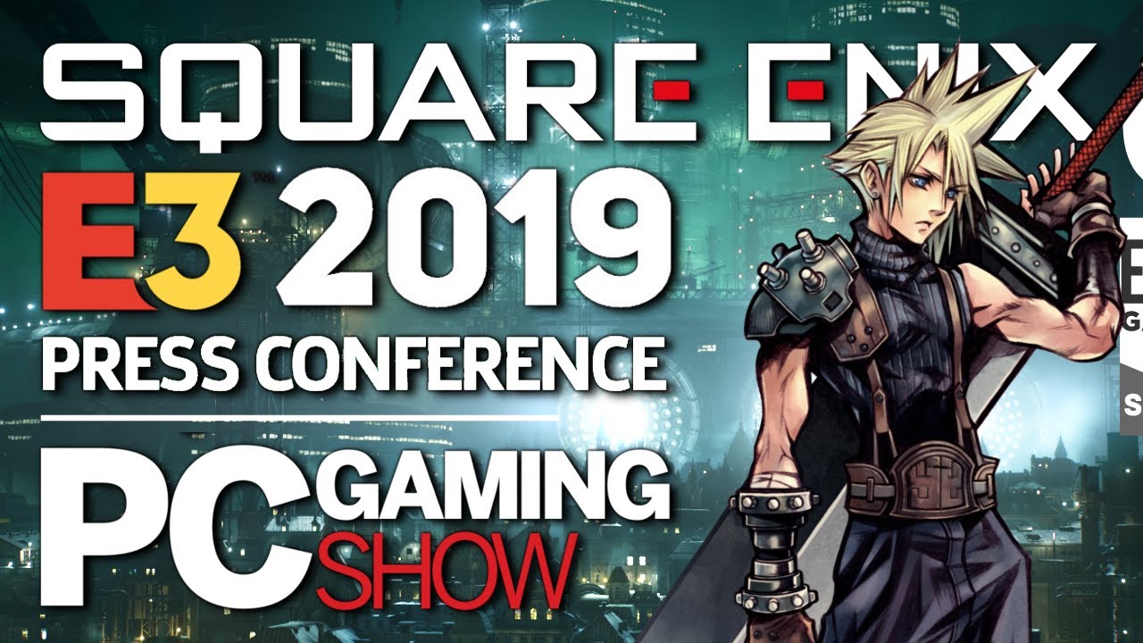E3 2019 Square Enix | Pc Gaming Show • 15 Annunci che mi hanno colpito ...
