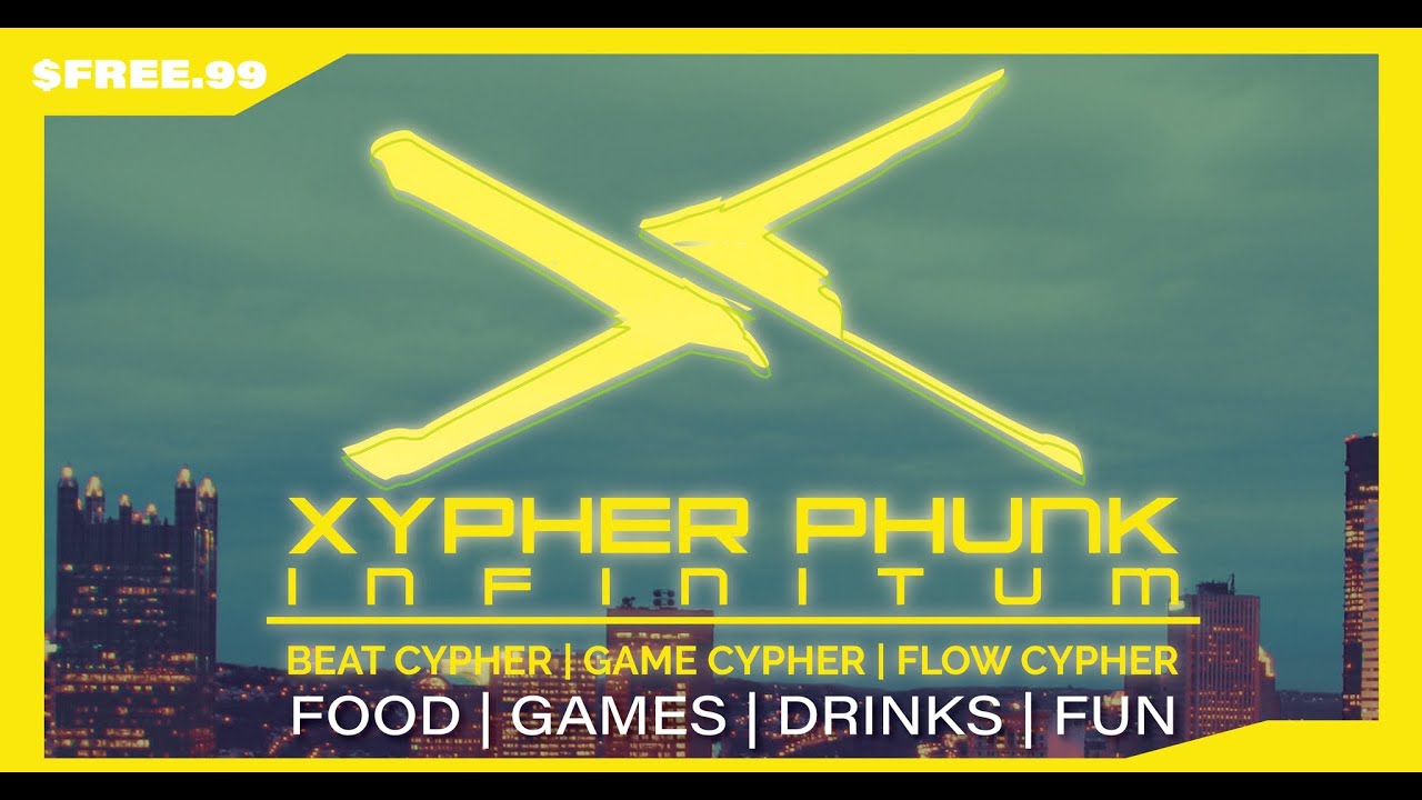Xypher Phunk Infinitum: Beat Cypher, Game Cypher, Flow Cypher! - YouTube