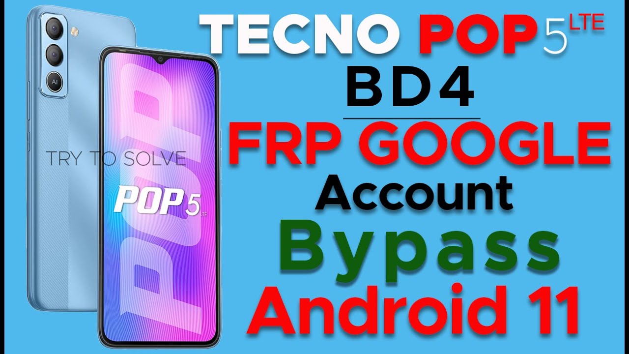 TECNO POP 5 LTE ( tecno BD4 ) FRP BYPASS WITHOUT PC ANDROID 11 very ...