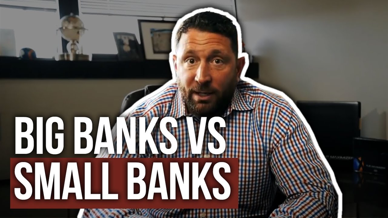 Big Banks vs Small Banks: Which is Better? - YouTube