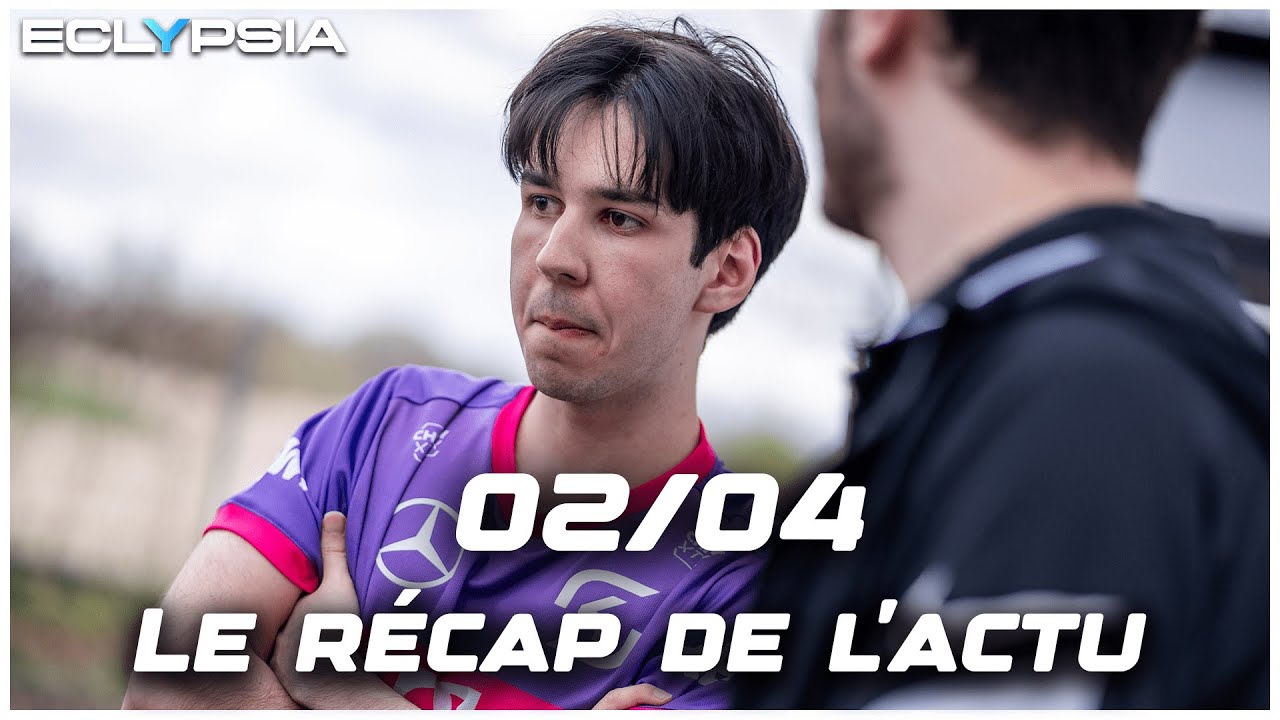 SK et GX éliminés du LEC, NiP s'en sort en LPL, le PSG en PO de l'eLigue 1 | LES ACTUS DU 02/04 ...