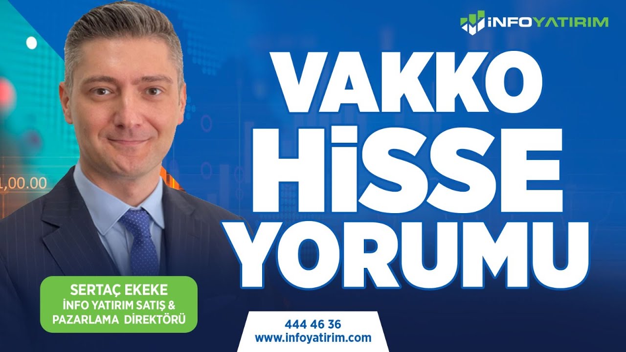 Sertaç Ekeke'den VAKKO Hisse Yorumu "18 Ağustos 2023 Tarihli Yayından ...
