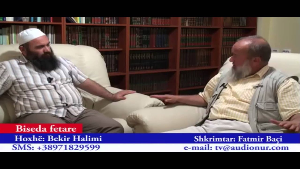 Qendrimi i intelektualëve ndaj Fesë - Fatmir Baçi dhe Hoxhë Bekir ...